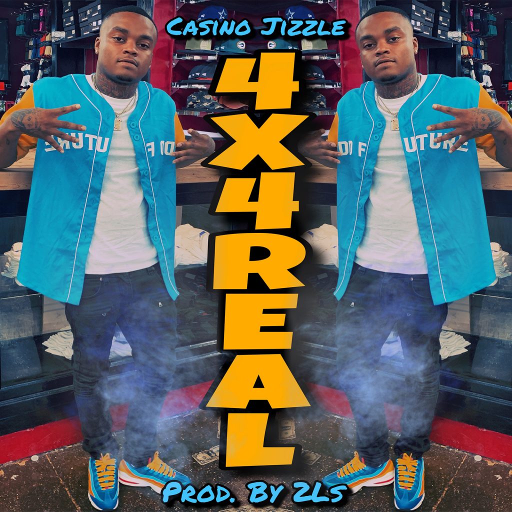 Casino Jizzle, Casino Jizzle - 4x4real (Dirty)